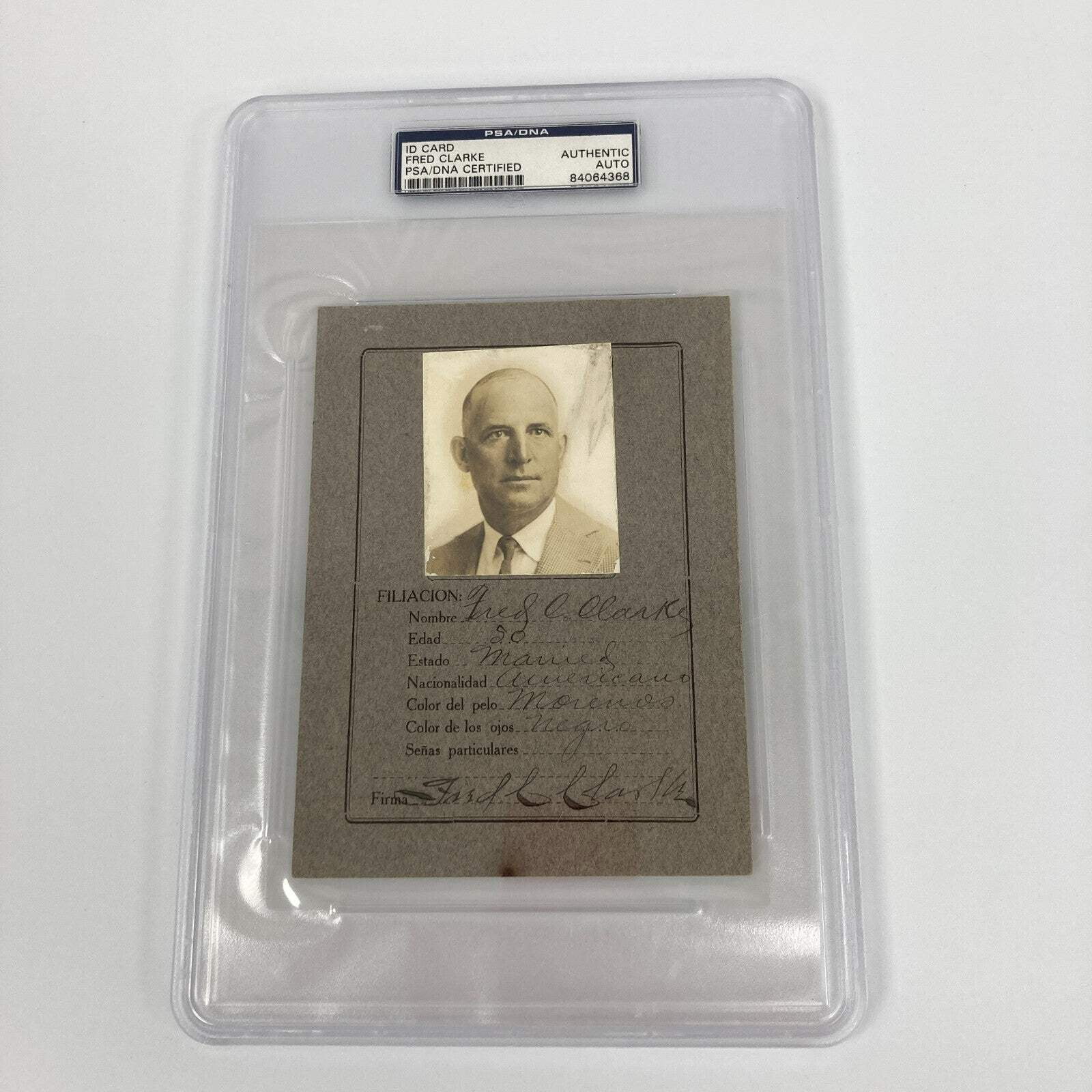 Fred Clarke Signed 1923 Mexico ID Baseball Hall Of Fame Dec. 1960 PSA ...