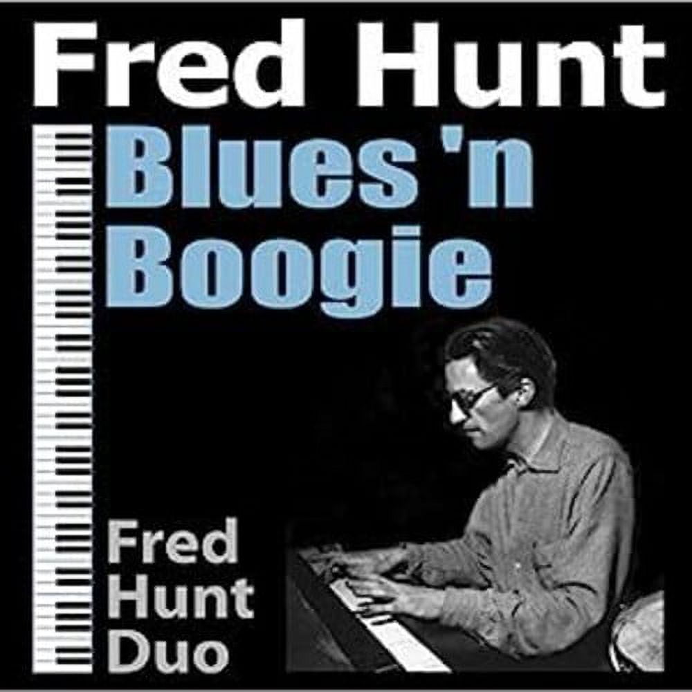 Fred Duo Hunt - Blues N Boogie - Music & Performance - CD - Walmart.com