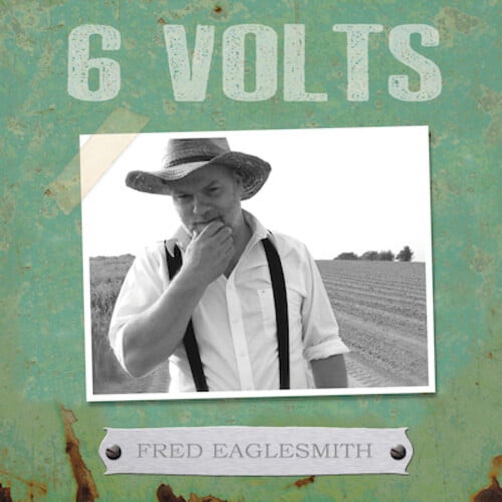 Fred Eaglesmith - 6 Volts - Music & Performance - CD - Walmart Business ...