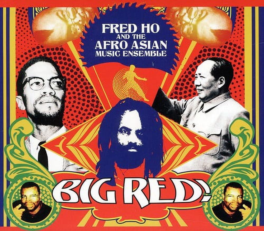Fred Ho - Fred Ho and The Afro Asian Music Ensemble: Big Red - Music ...