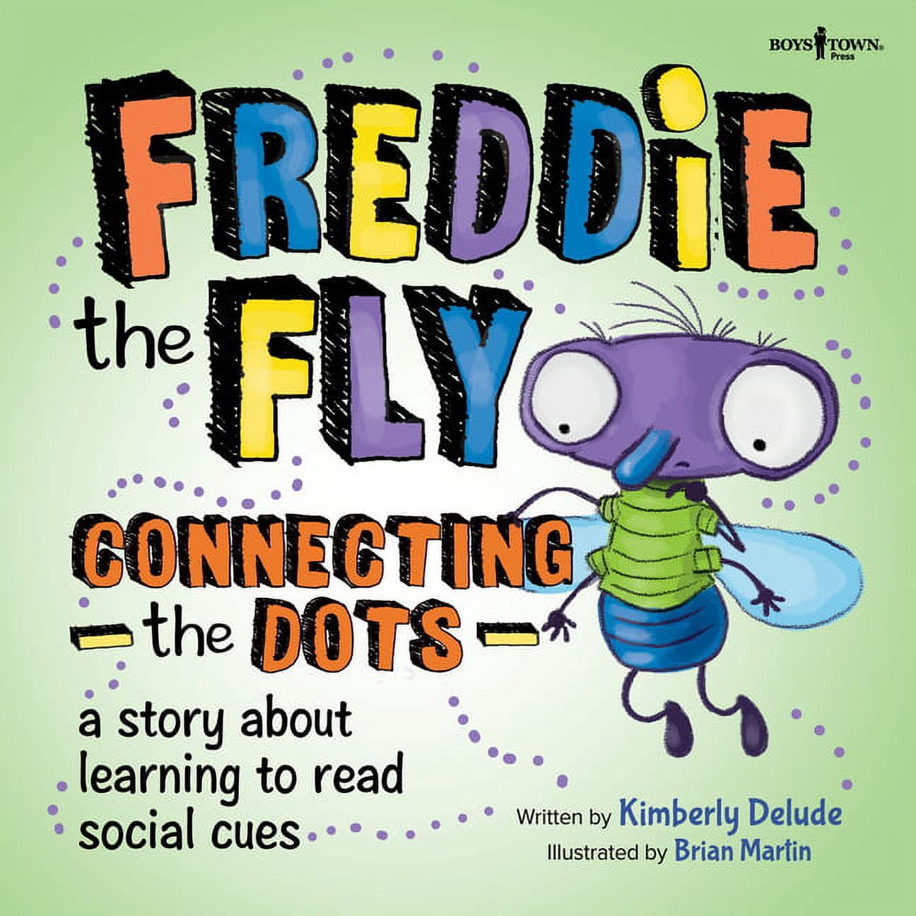 Freddie the Fly Freddie the Fly: Connecting the Dots: A Story about ...