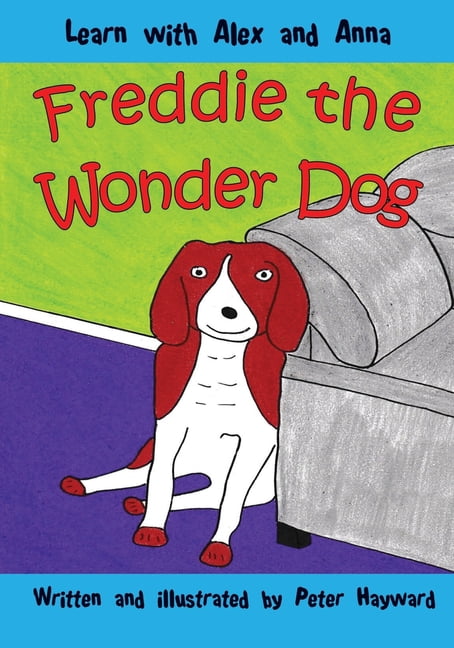 Learn with Alex and Anna Freddie the Wonder Dog, Book 16, (Paperback ...