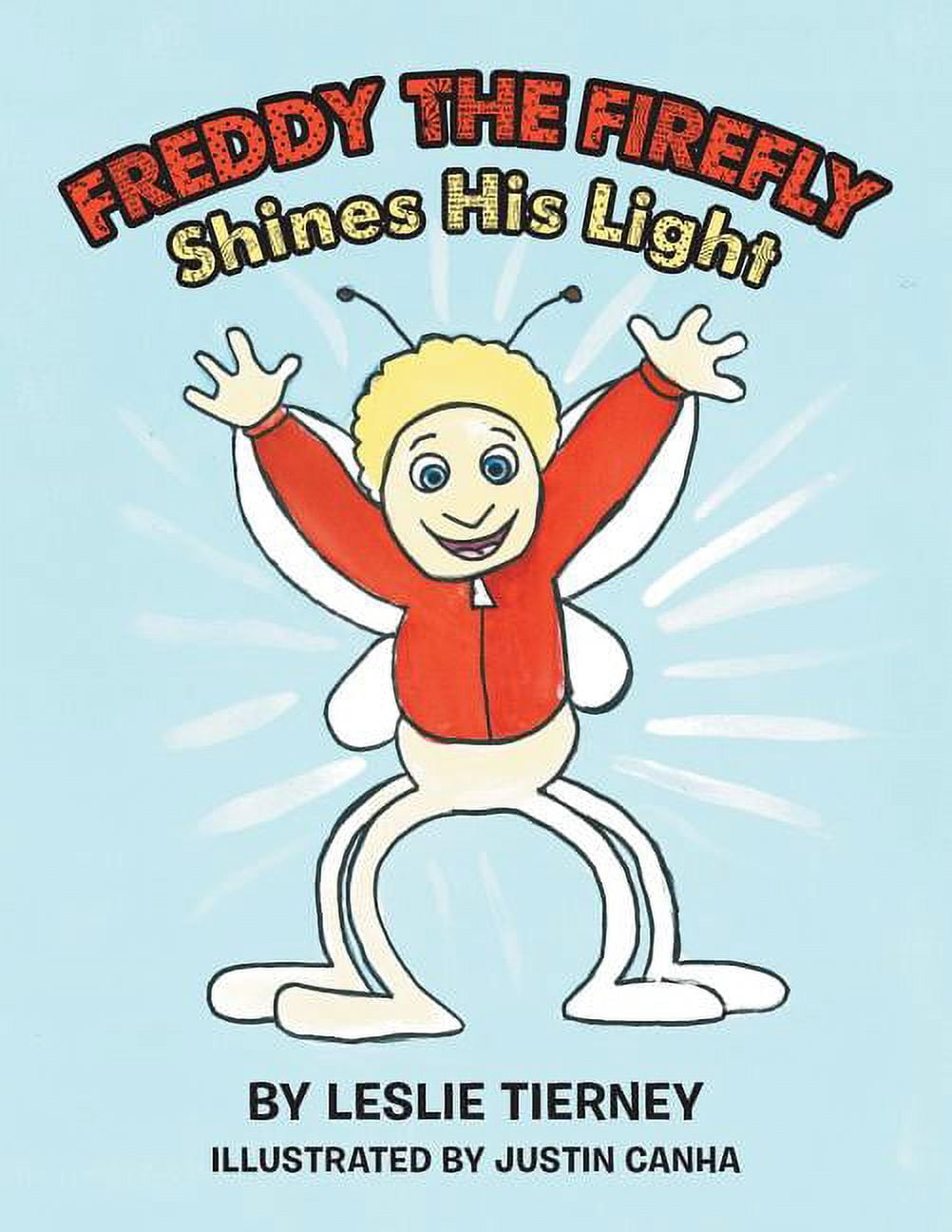 Freddy the Firefly Shines His Light, (Paperback) - Walmart.com