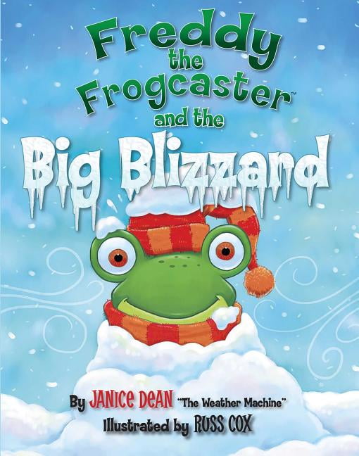 Freddy the Frogcaster and the Big Blizzard (Paperback) - Walmart.com
