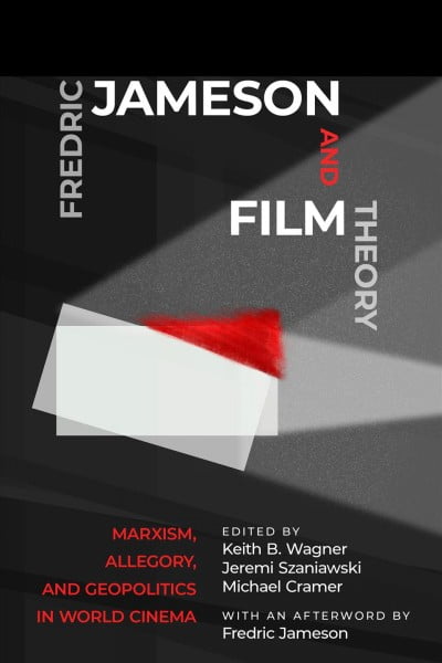Pre-Owned Fredric Jameson and Film Theory: Marxism, Allegory, and ...