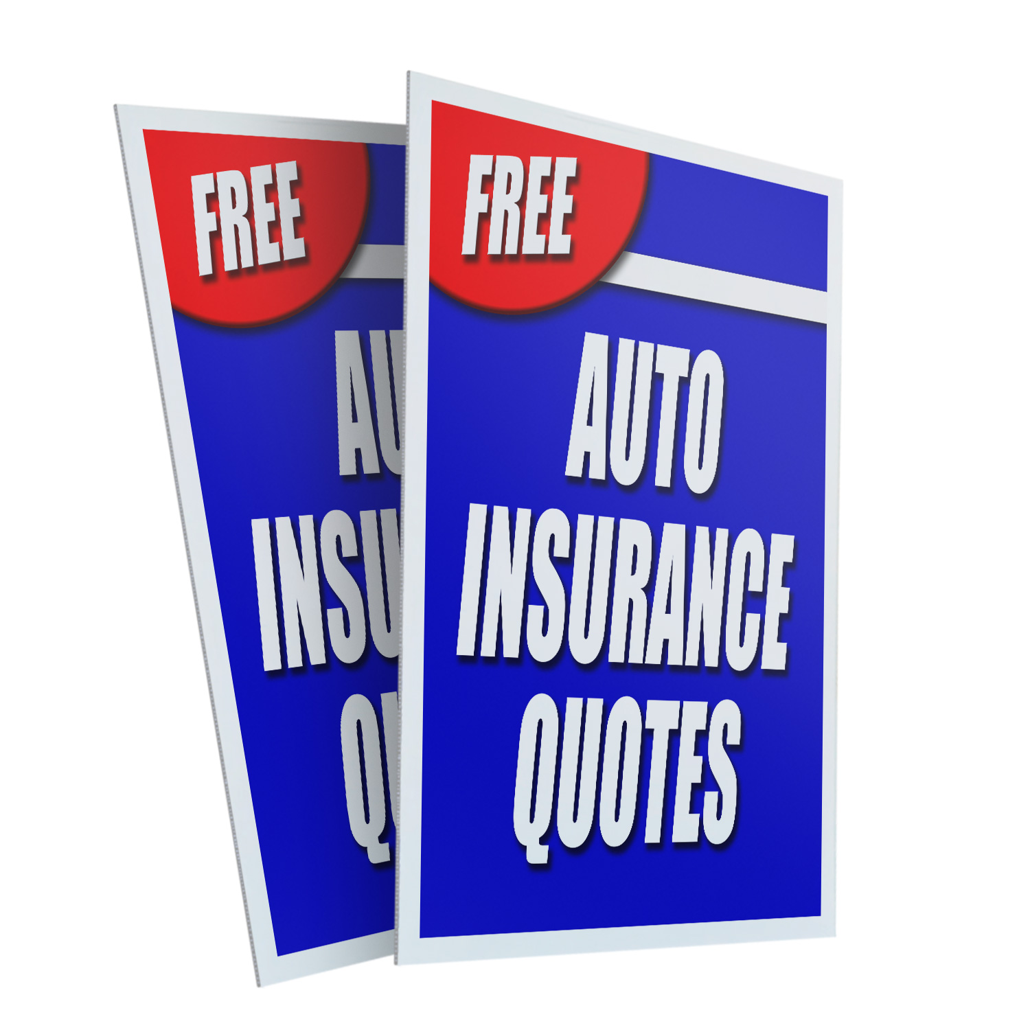 Free Auto Insurance Quotes (2-PACK) 24" x 36" Plastic Signs | Sign ...