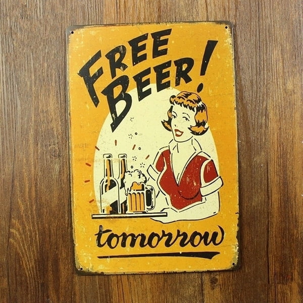 Free Beer Tomorrow Poster , Metal Aluminum Sign Home Bar Decor , Metal ...