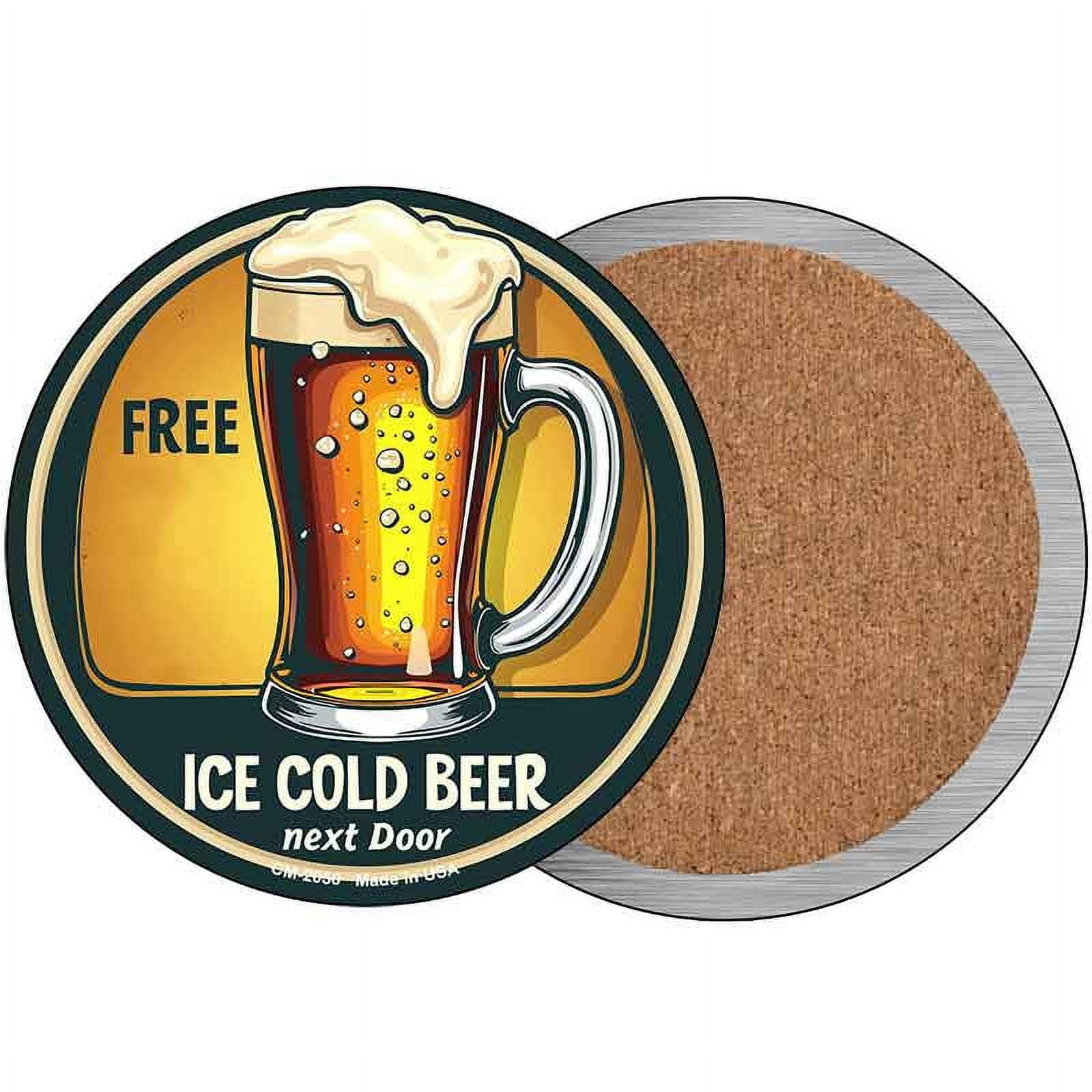 Free Ice Cold Beer Next Door Novelty Circle Coaster Set of 4 CC-2050 3. ...