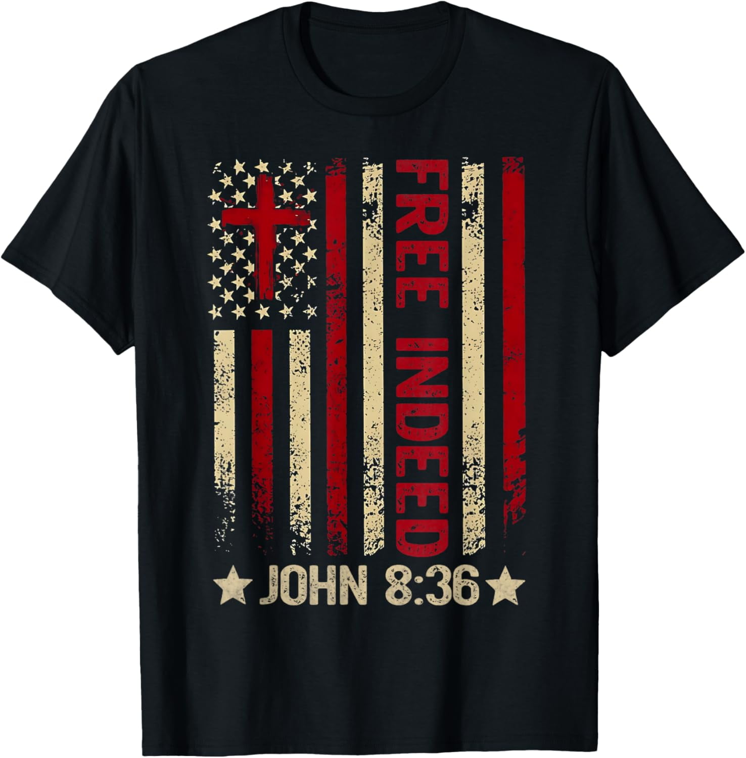 Free Indeed Christian Bible Verse 4th Of July Patriotic T-Shirt ...