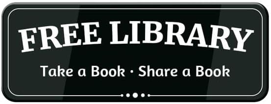 Free Library Take A Book Share A Book Sign, 10"X3" Acrylic Warning Sign ...