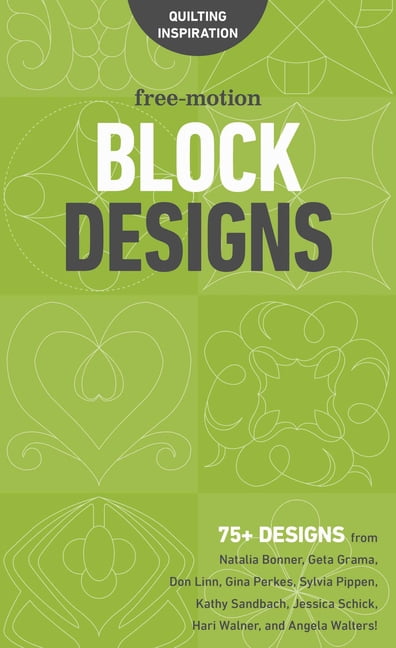 Quilting Inspiration Free-Motion Block Designs: 75+ Designs from ...