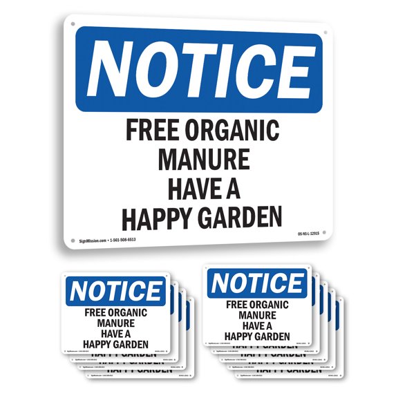 Free Organic Manure Have A Happy Garden OSHA Notice Aluminum Sign 18 ...