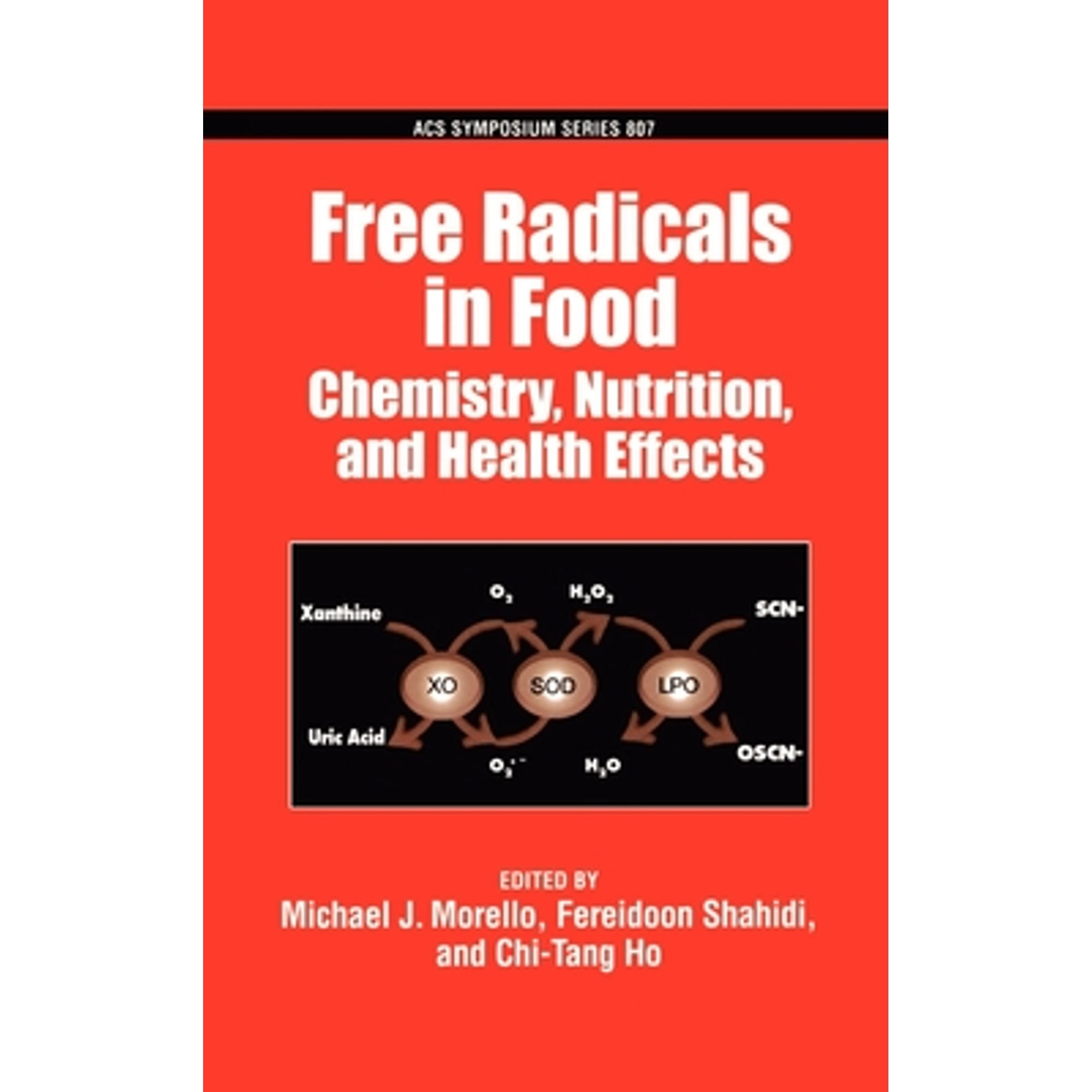 Pre-Owned Free Radicals in Food: Chemistry, Nutrition and Health ...