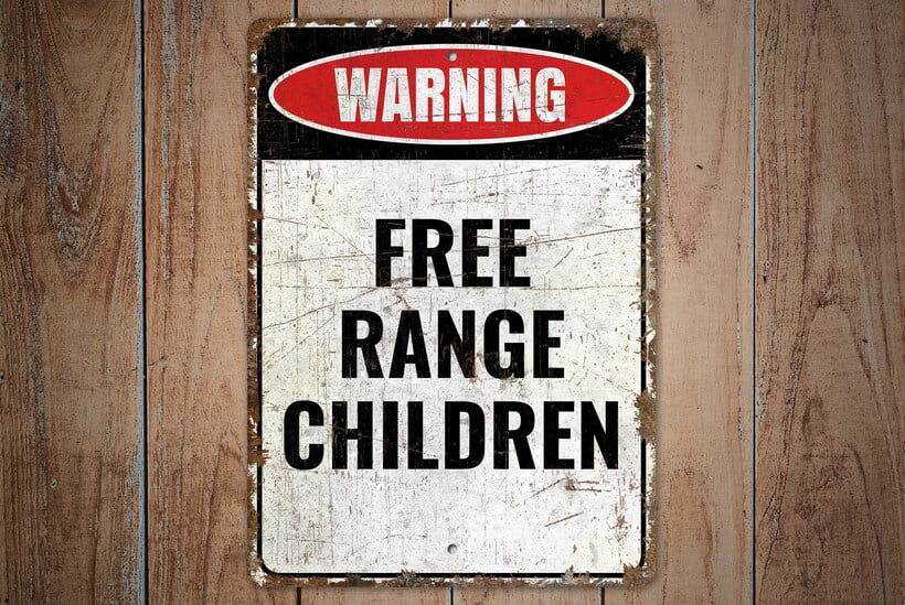 Free Range Children Warning Sign Range Children Sign Range Children ...