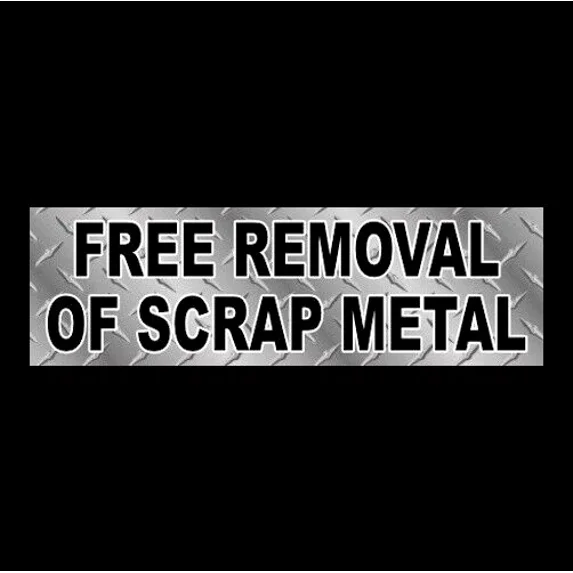 Free Removal Of Scrap Metal Junk Haul Away Sticker We Buy Business ...