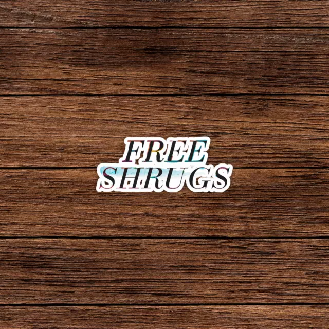 Free Shrugs Trendy Typography Sticker - Colorful Retro Aesthetic Decal ...