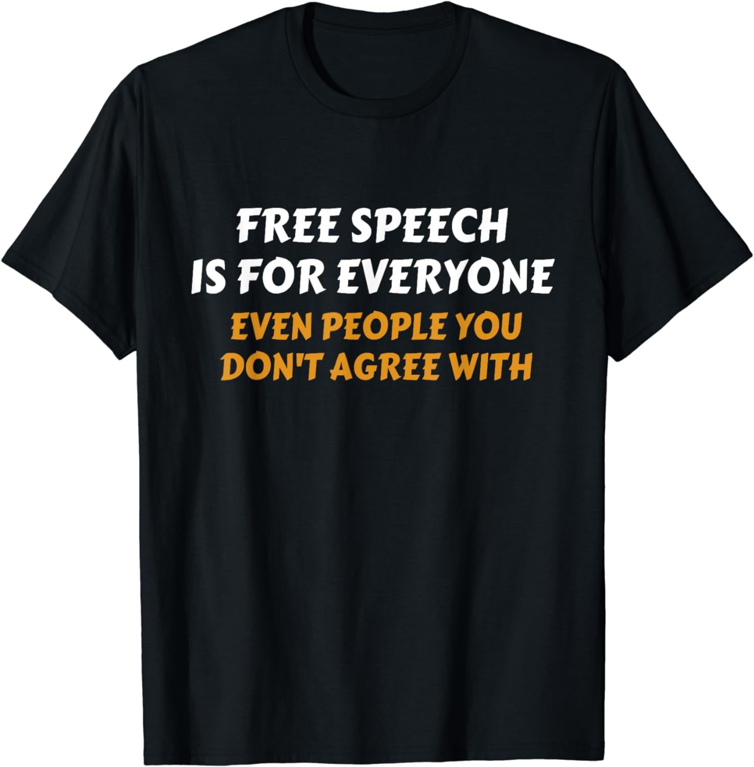 Free Speech Is For Everyone Shirt First Amendment T-Shirt - Walmart.com