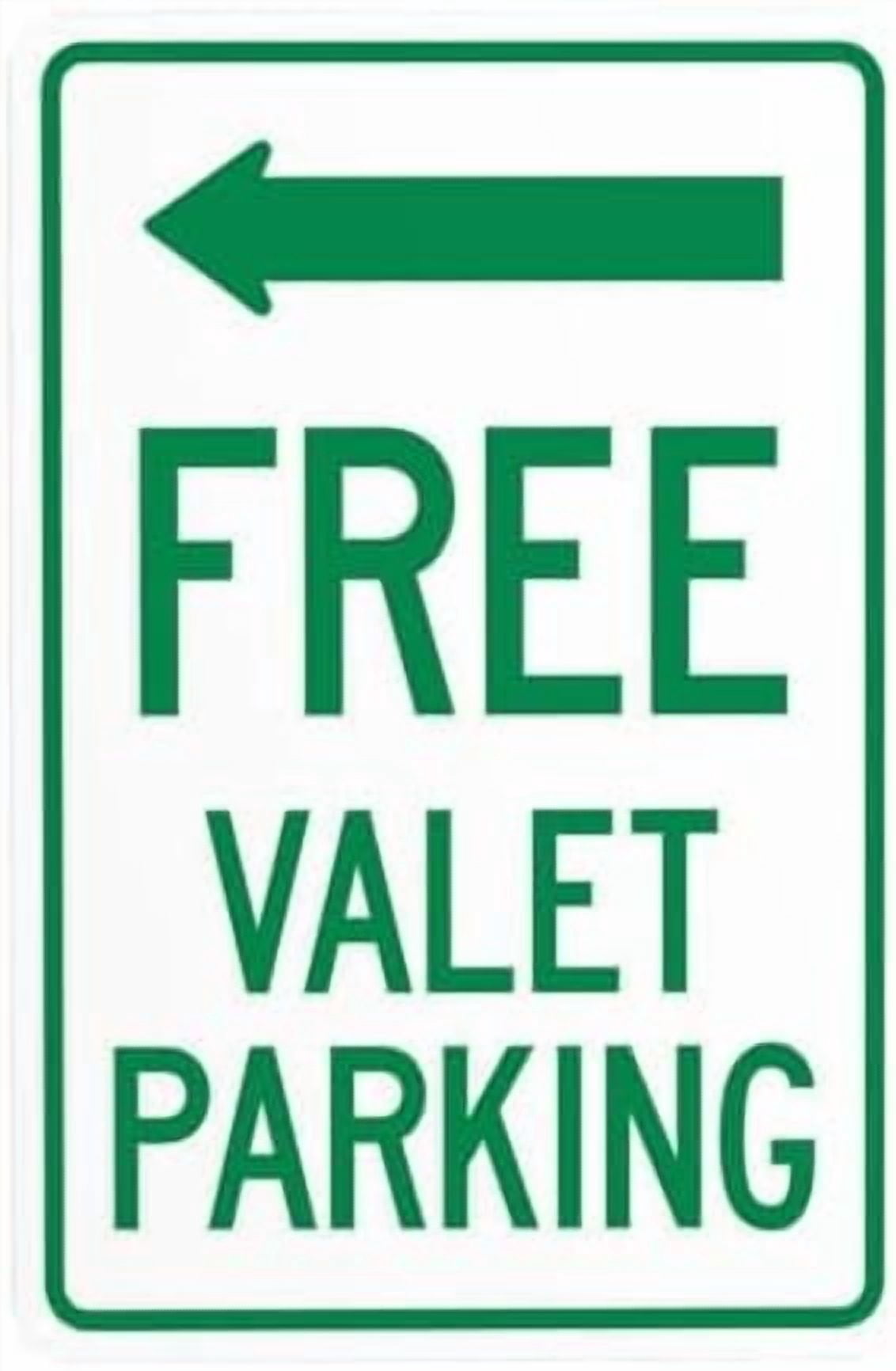 Free Valet Parking With Left Arrow Warning Sign, Valet Parking Metal ...