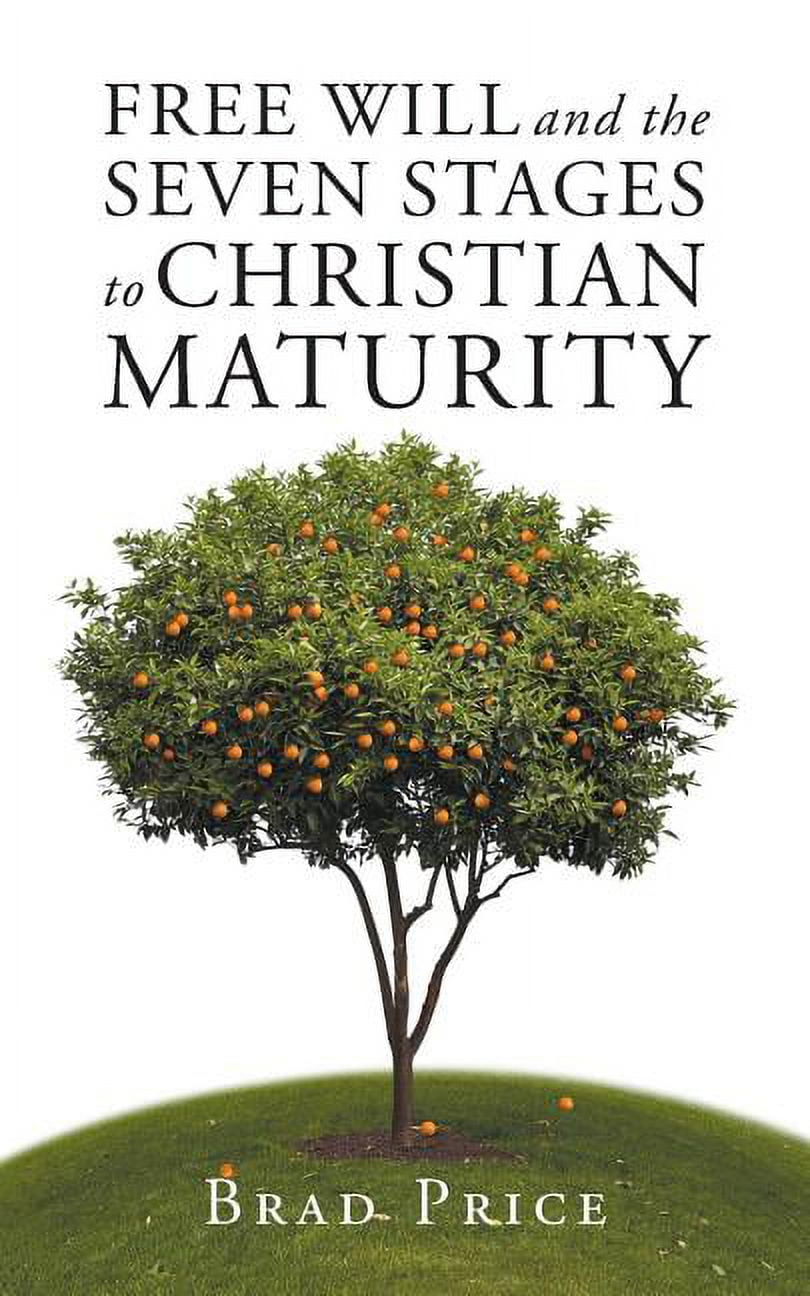 Free Will and the Seven Stages to Christian Maturity - Walmart.com