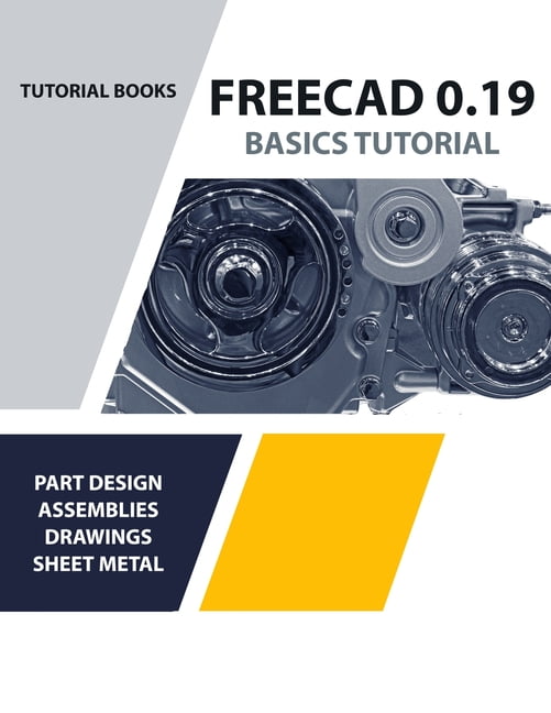 Freecad 0.19 Tutorial