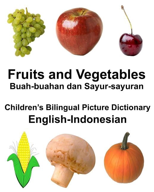Freebilingualbooks.com: English-Indonesian Fruits and Vegetables/Buah ...