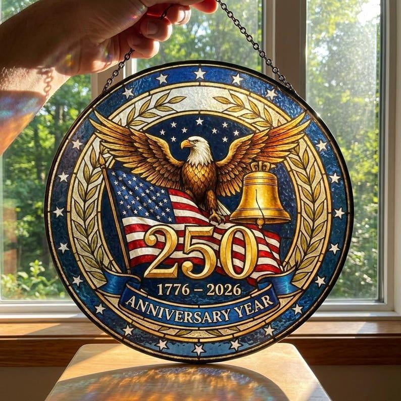 Freedom Anniversary Acrylic Suncatcher - 1776–2026 Independence Day ...
