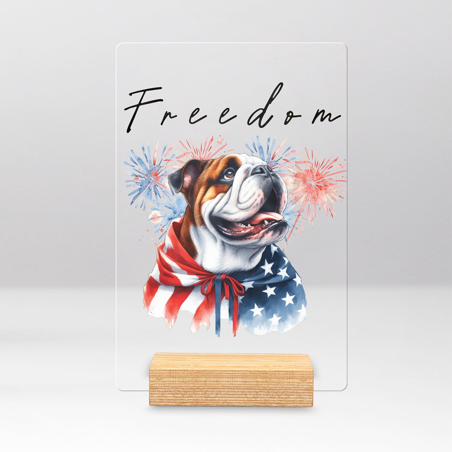 Freedom Bulldog on Independence Day 4th of July Acrylic Plaque Sign ...