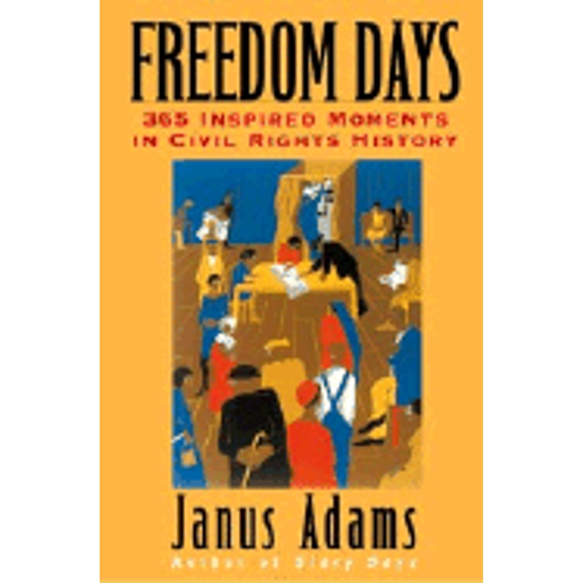Pre-Owned Freedom Days: 365 Inspired Moments in Civil Rights History ...