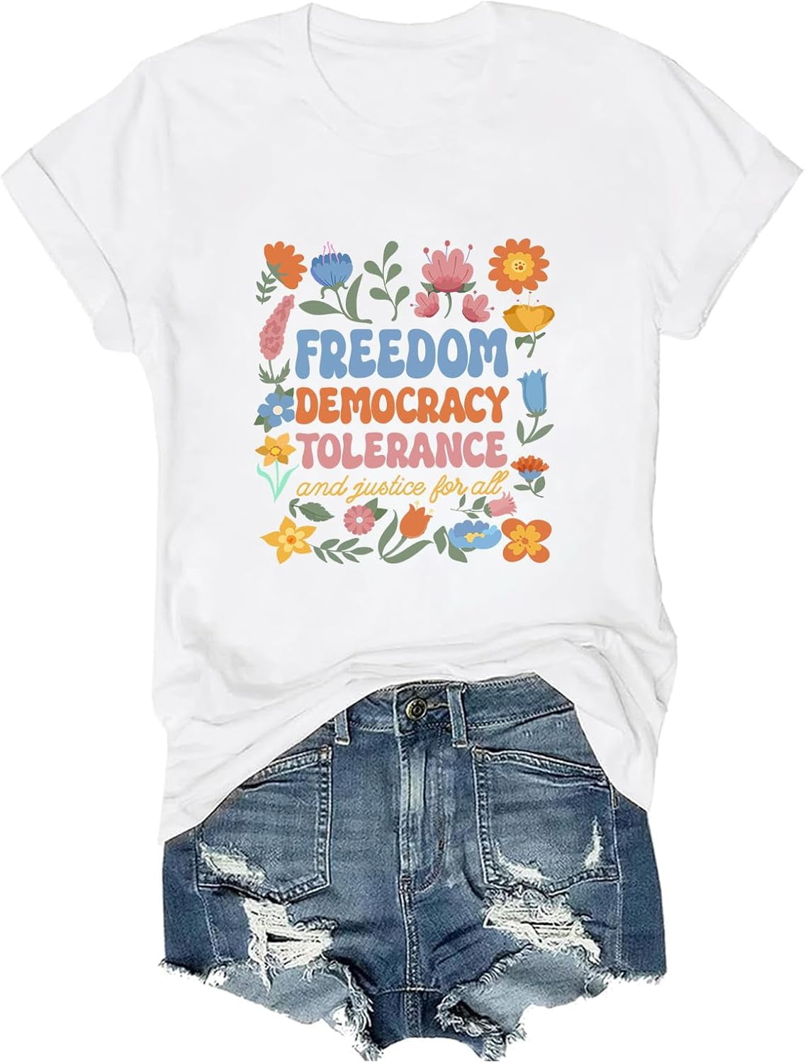 Freedom Democracy Tolerance and Justice for All Shirt Freedom Democracy ...