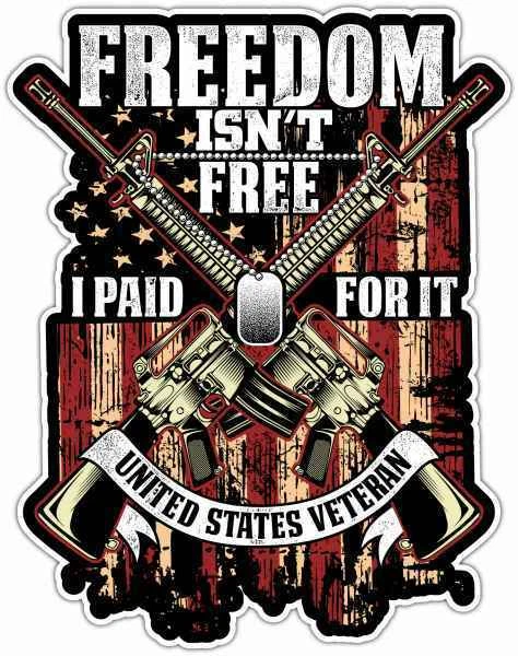Freedom Isn'T Free United States Veteran Car Stickerphone Decal Water ...