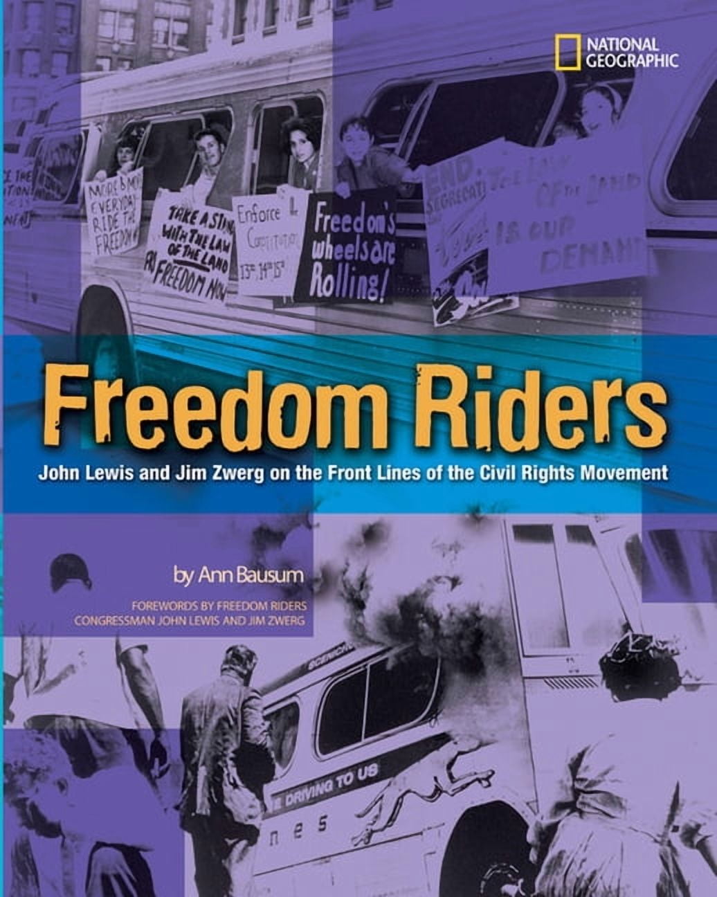 Freedom Riders : John Lewis and Jim Zwerg on the Front Lines of the ...