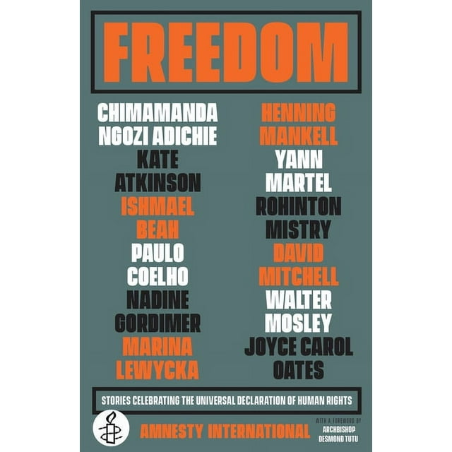 Freedom: Stories Celebrating the Universal Declaration of Human Rights ...