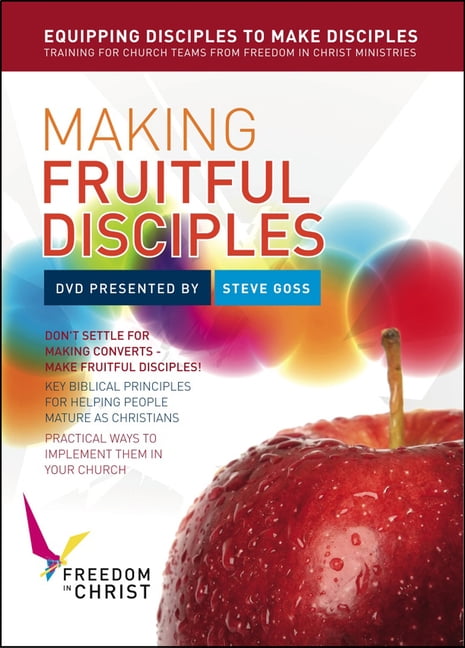 Freedom in Christ Course: Making Fruitful Disciples: Key Biblical ...