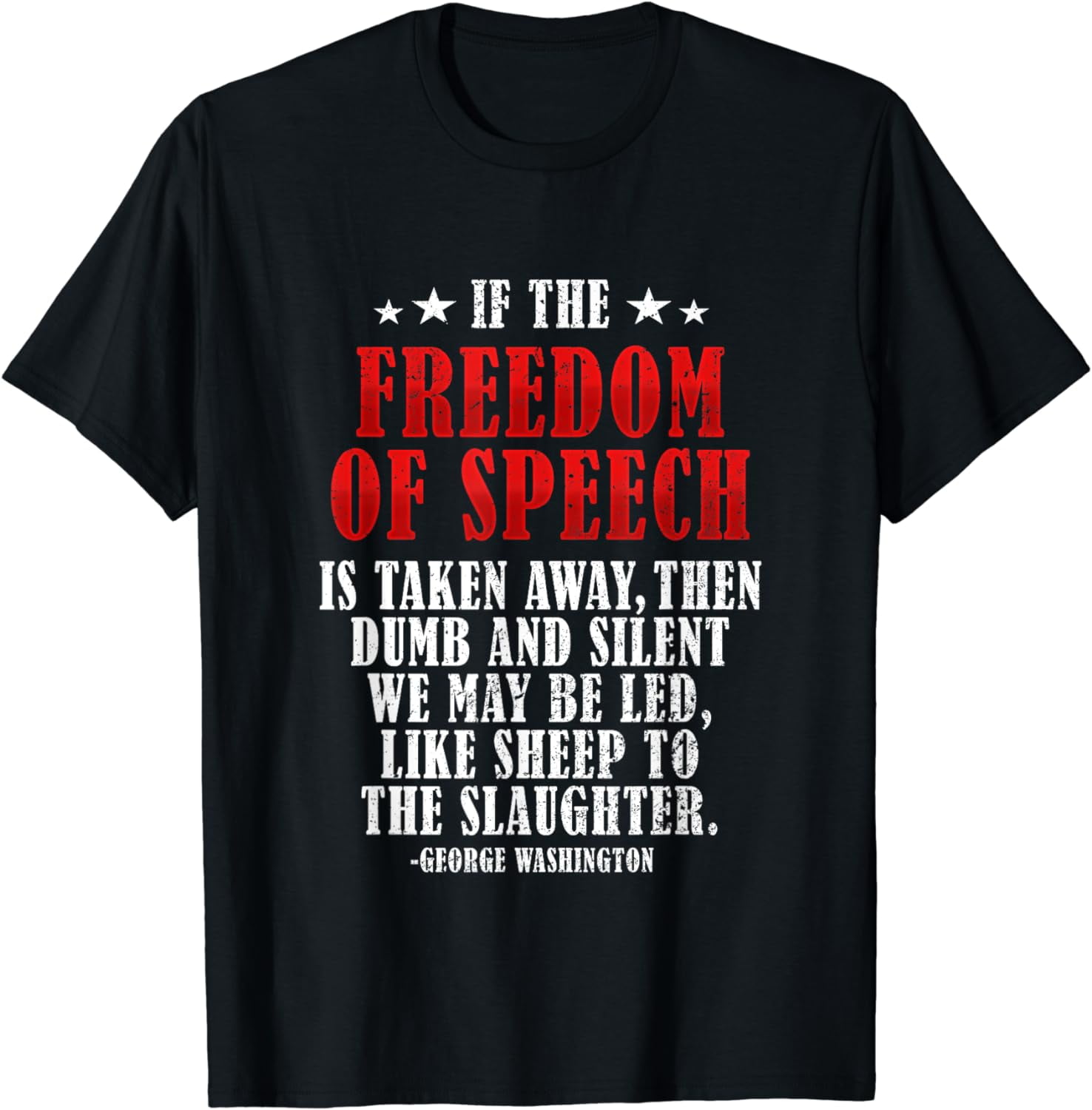 Freedom of Speech, Sheep, Sheeple George Washington Quote T-Shirt ...