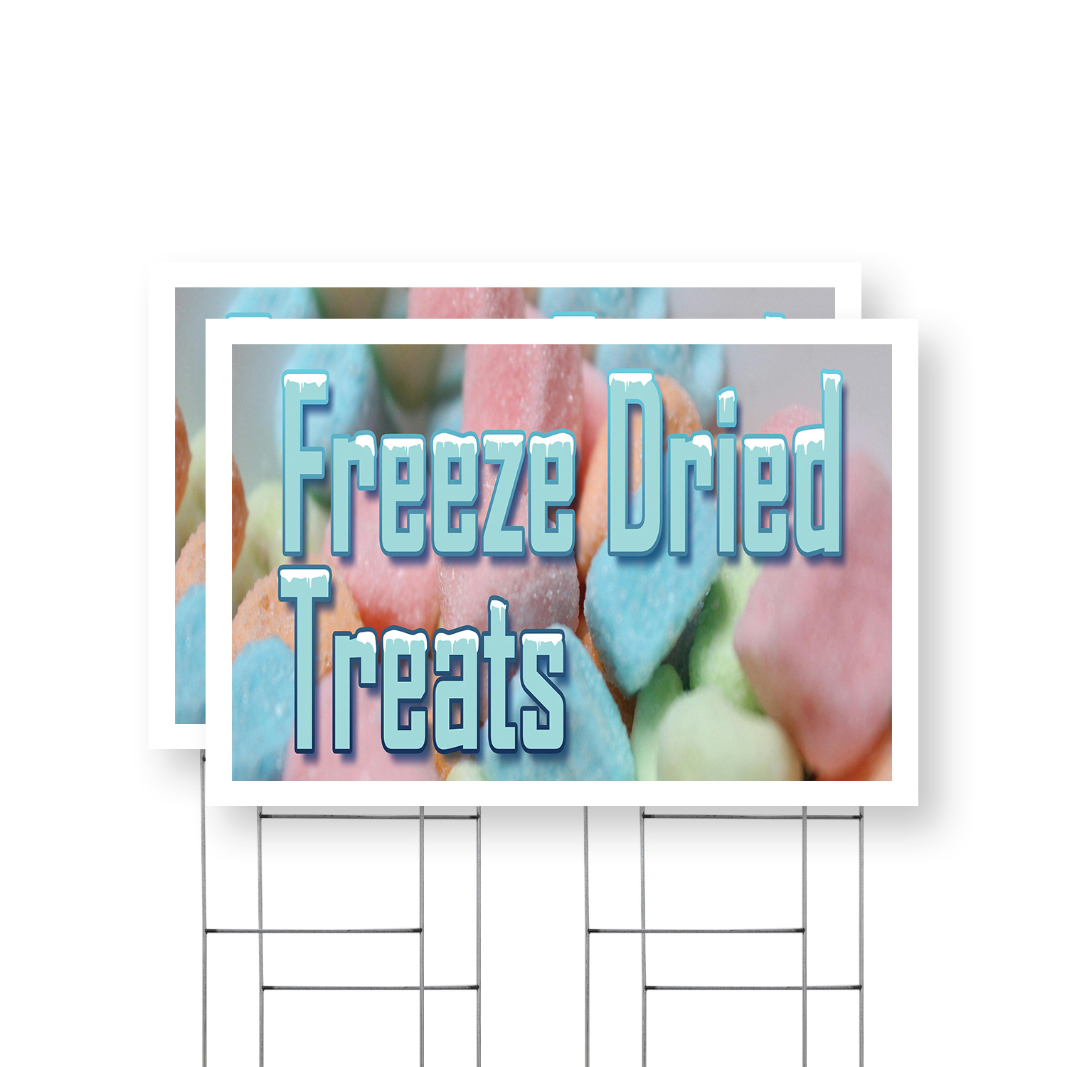 Freeze Dried Treats Yard Sign 2 Pack of 24 Inch x 36 Inch Single Sided ...