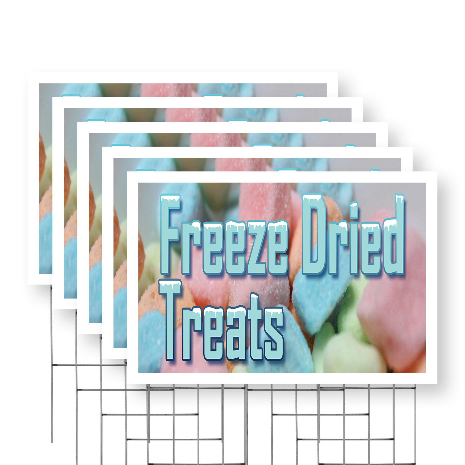 Freeze Dried Treats Yard Sign 5 Pack of 24 Inch x 36 Inch Single Sided ...