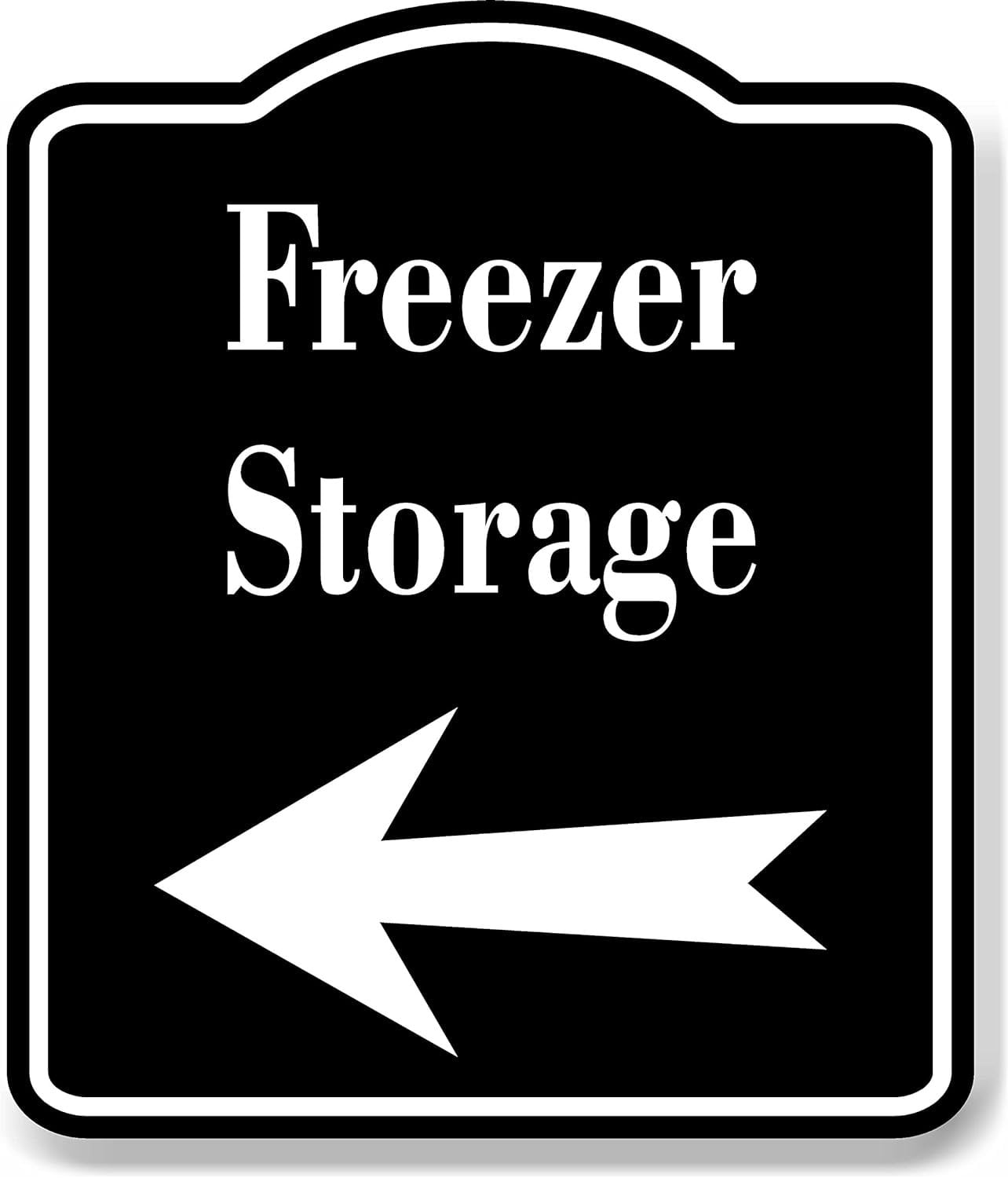 Freezer Storage Left Arrow BLACK Aluminum Composite Sign, 20"24 ...