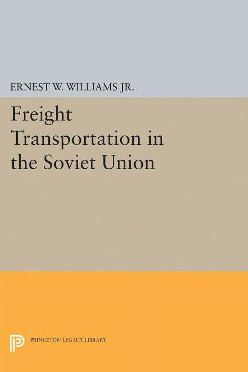 Freight Transportation in the Soviet Union, (Paperback) - Walmart.com