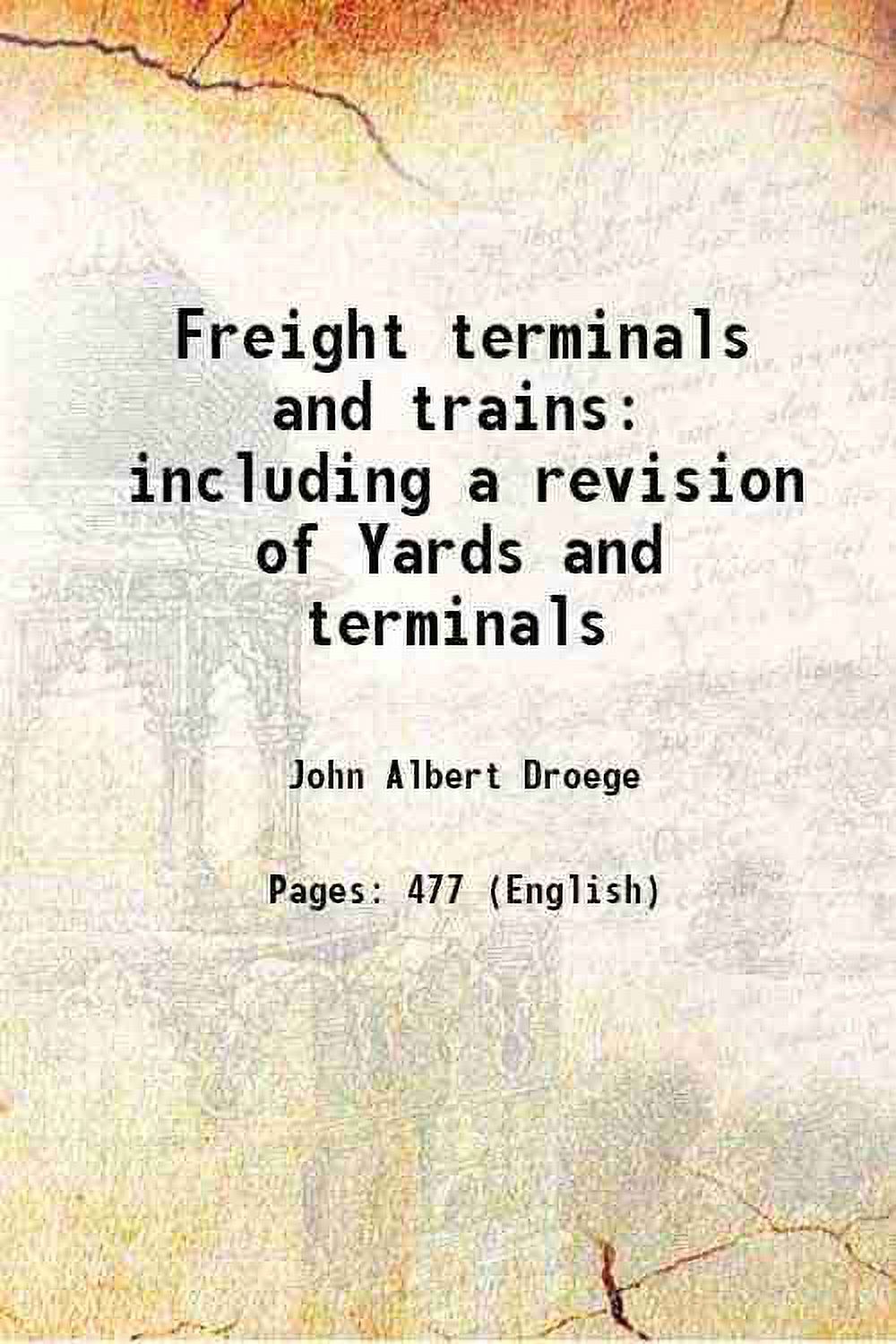 Freight terminals and trains including a revision of Yards and ...