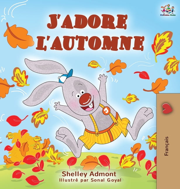 French Bedtime Collection J'adore l'automne: I Love Autumn - French ...