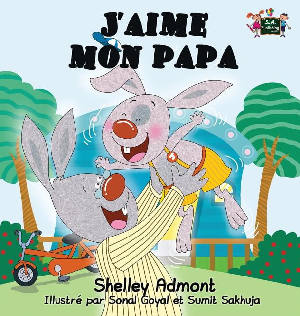 French Bedtime Collection: J'aime mon papa: I Love My Dad (French ...