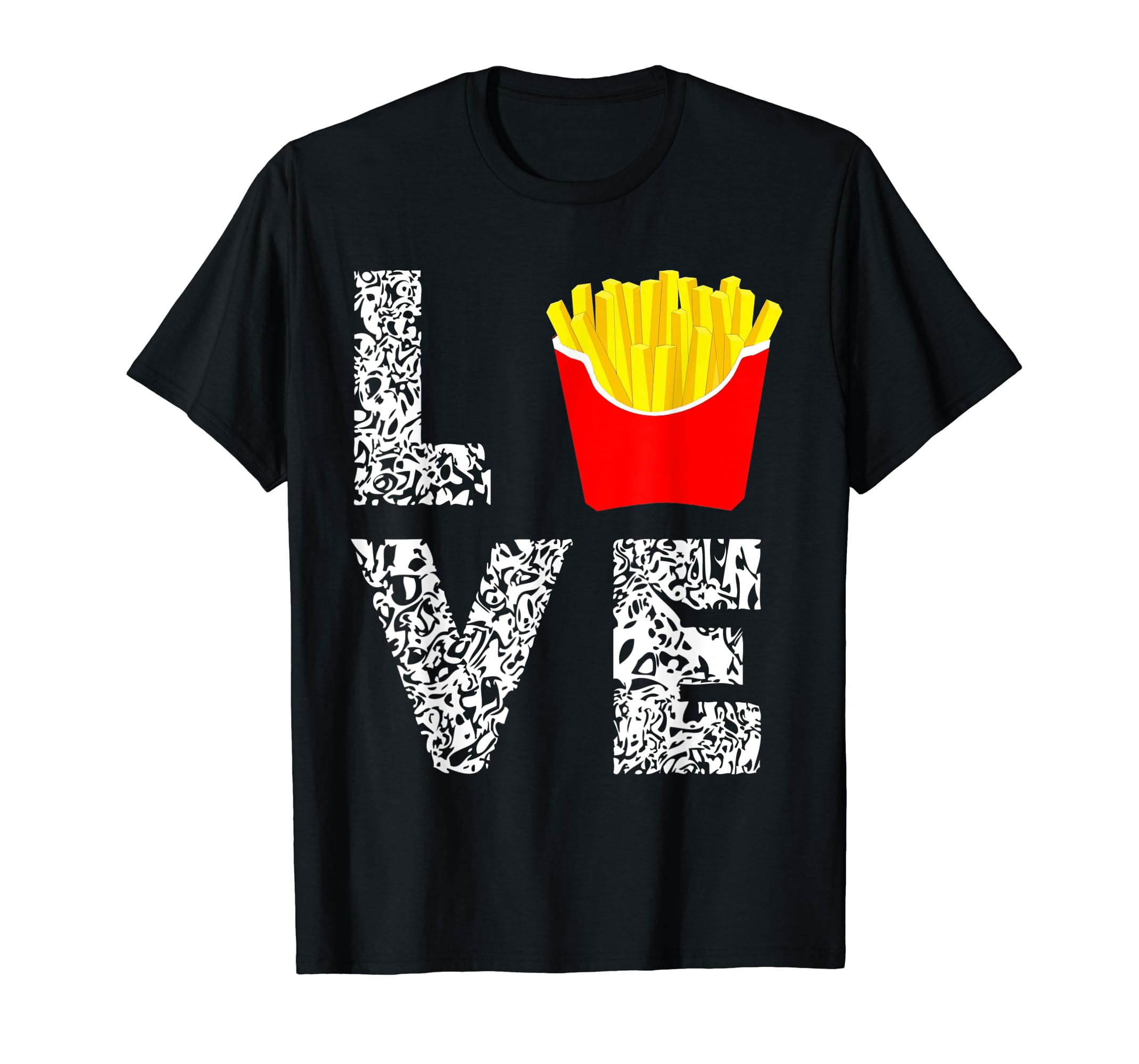 French Fries Fried Potato Chips Fast Food Fry Foodie T-Shirt T-Shirt ...