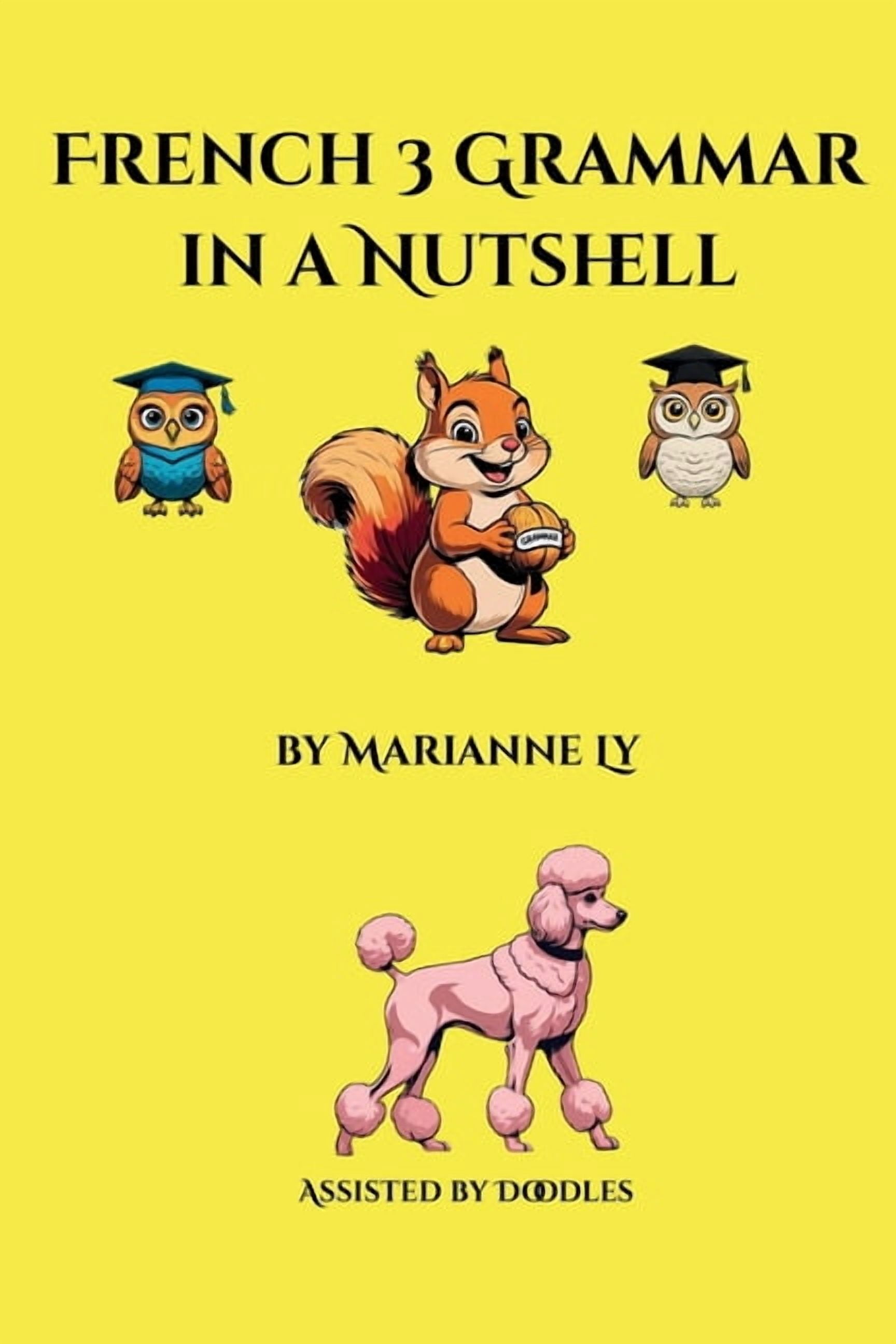 French Grammar in a Nutshell French 3 Grammar in a Nutshell, Book 3 ...