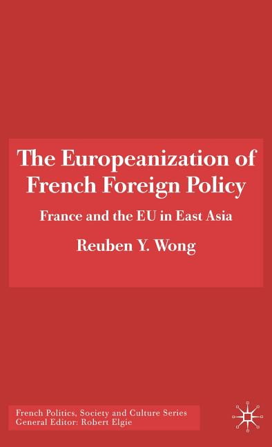 French Politics, Society and Culture The Europeanization of French ...