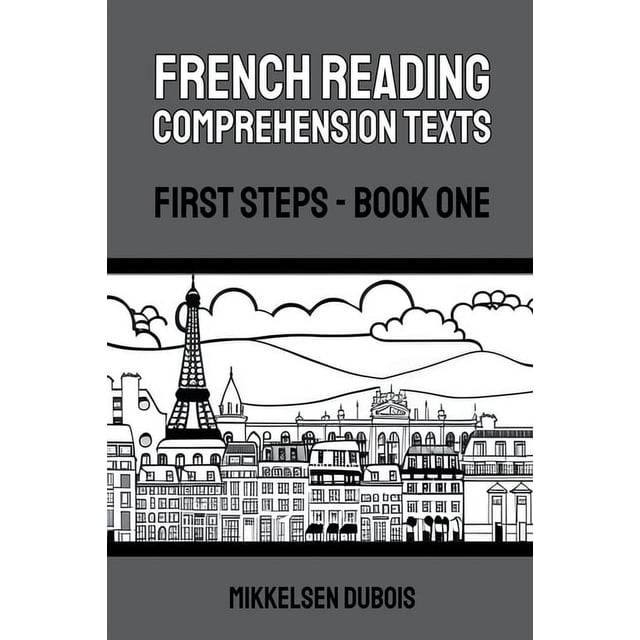 French Reading Comprehension Texts: First Steps - Book One - Walmart.com