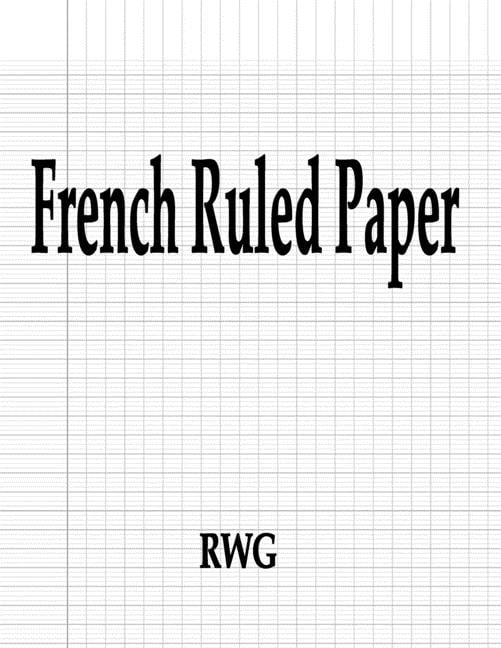 French Ruled Paper: 200 Pages 8.5" X 11", (Paperback) - Walmart.com