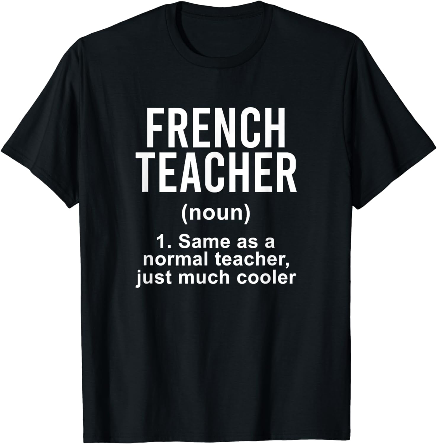 French Teacher Definition French Teaching T-Shirt - Walmart.com