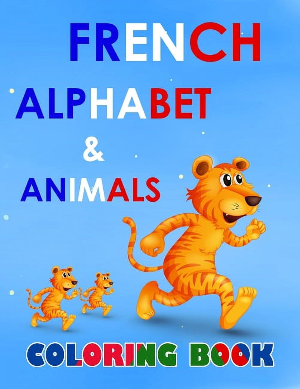 French alphabet and animals coloring book: fun with alphabet and ...