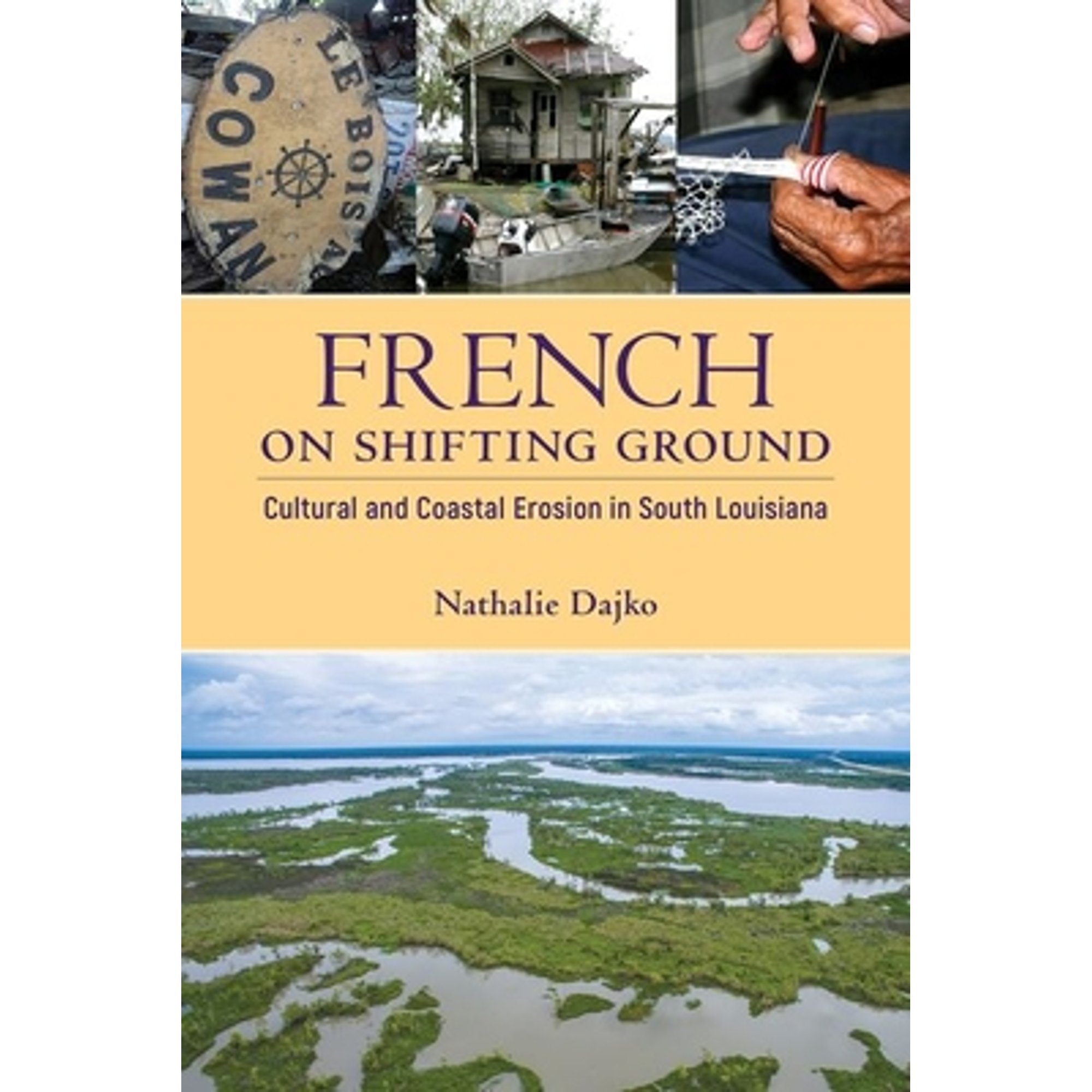 Pre-Owned French on Shifting Ground: Cultural and Coastal Erosion in ...