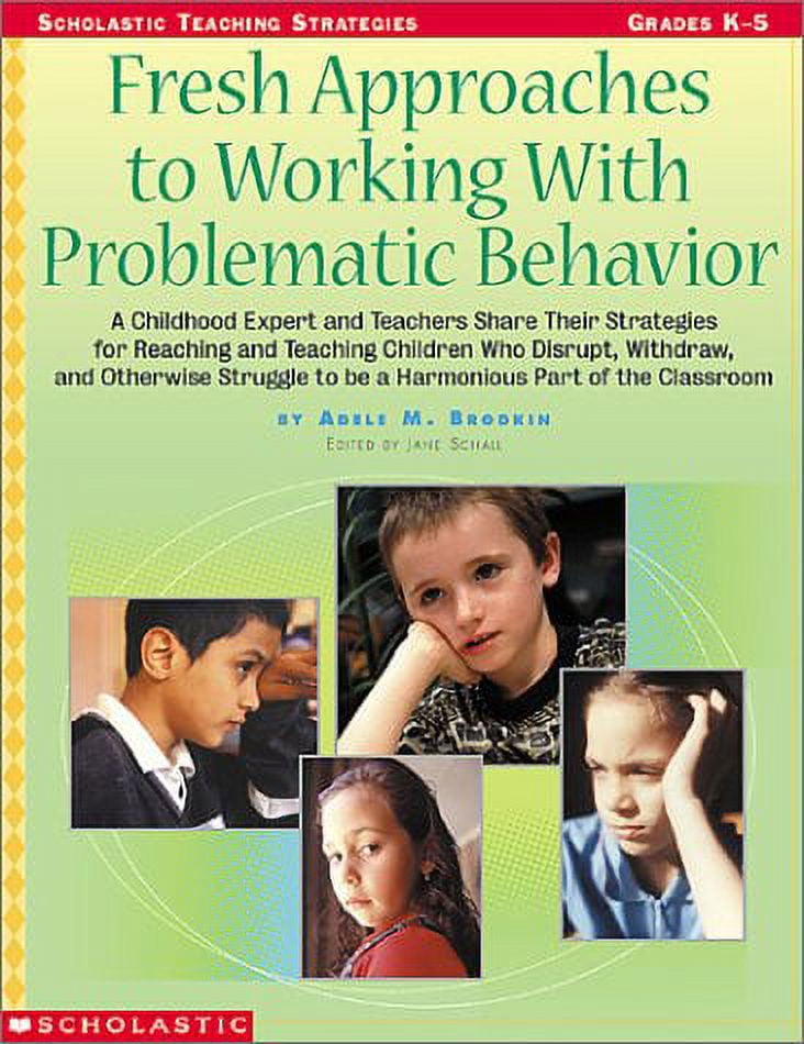 Pre-Owned Fresh Approaches to Working with Problematic Behavior: A ...